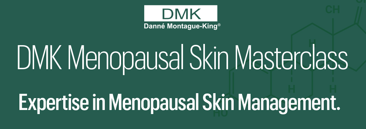 DMK Menopausal Skin Masterclass